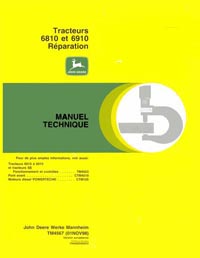 Manuel d'atelier et entretien des tracteurs John Deere, 6810 et 6910